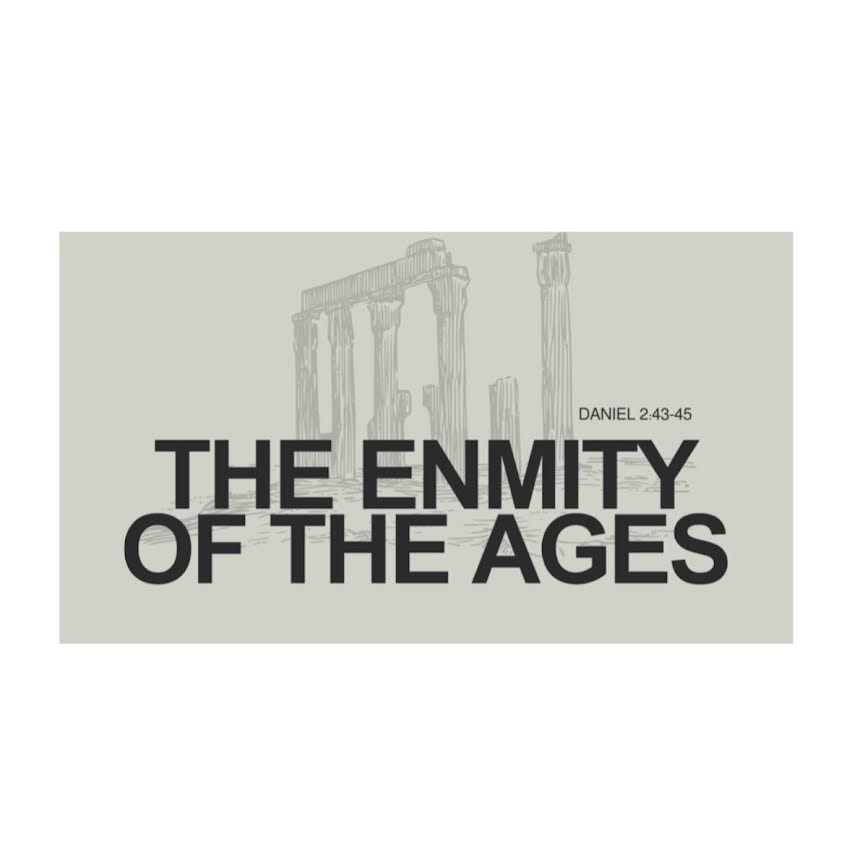 The Enmity of the Ages - The Experience Church
